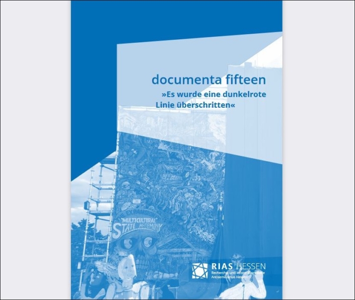 RIAS-Broschüre zum Antisemitismus rund um die documenta 2022: „Es wurde eine dunkelrote Linie ...